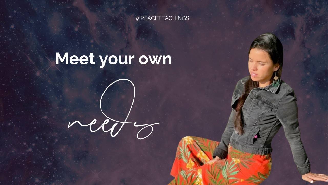 Meet your own needs first