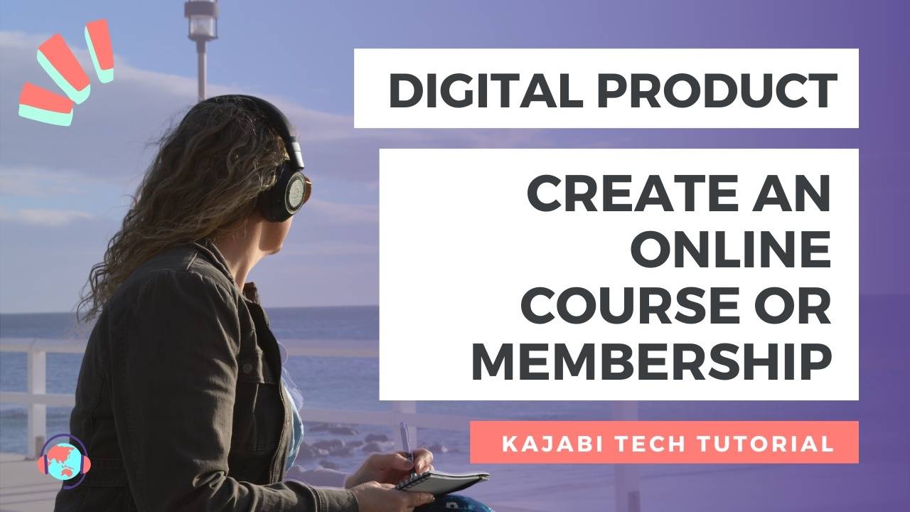 How to create an online course or membership on Kajabi