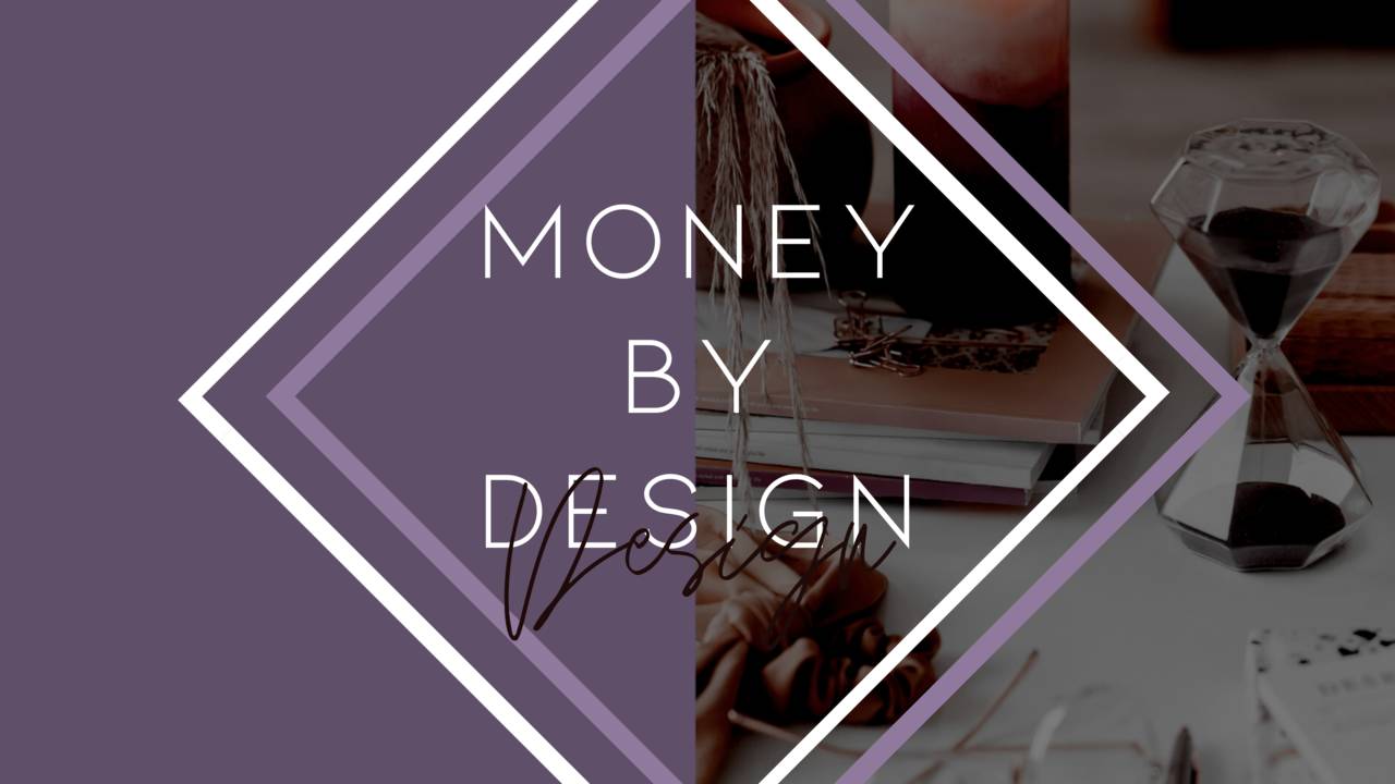 Money By Design