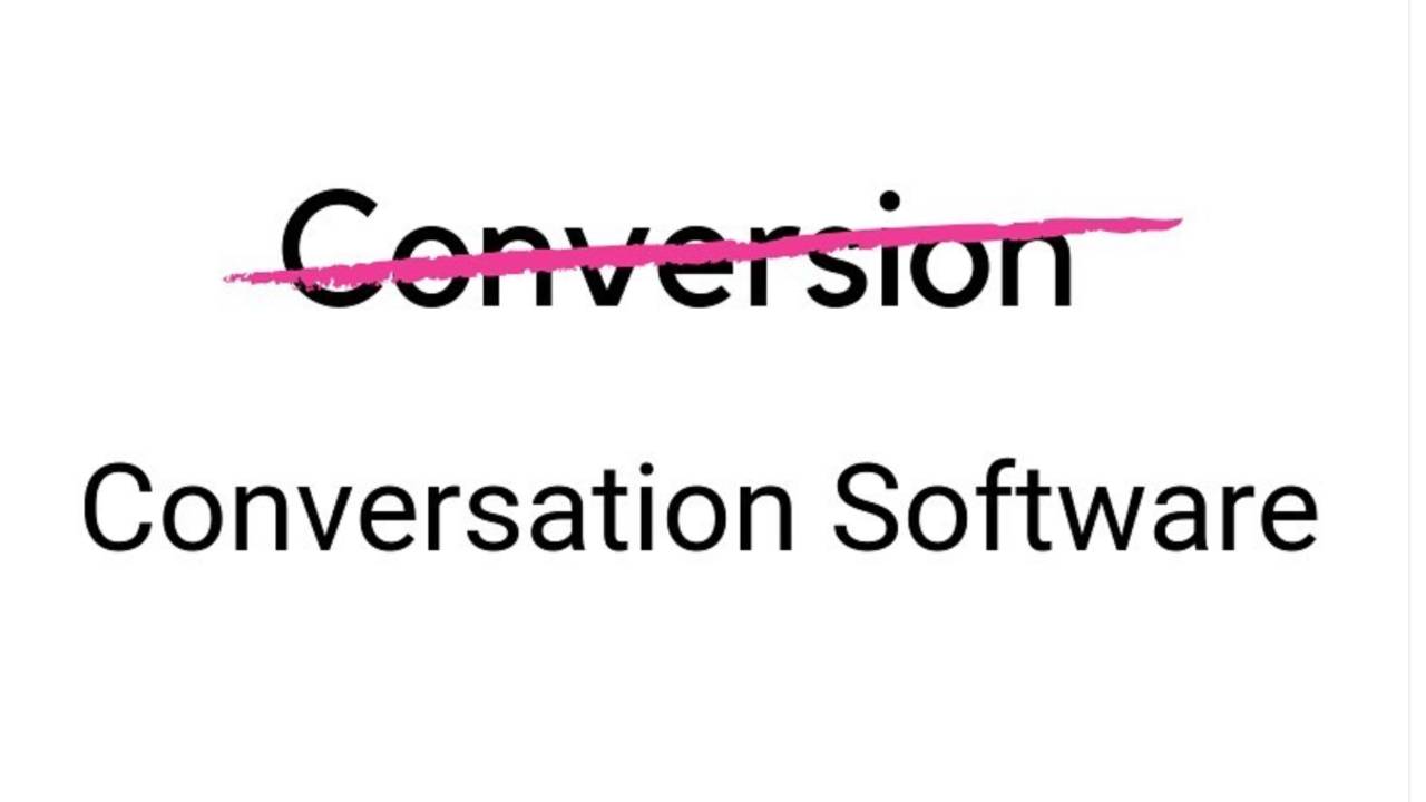 conversations over conversions