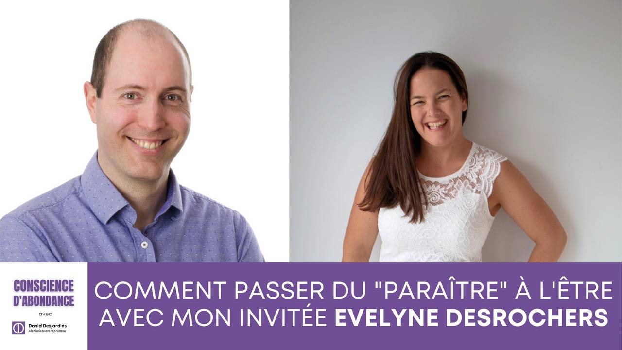 Comment passer du "paraître" à l'être