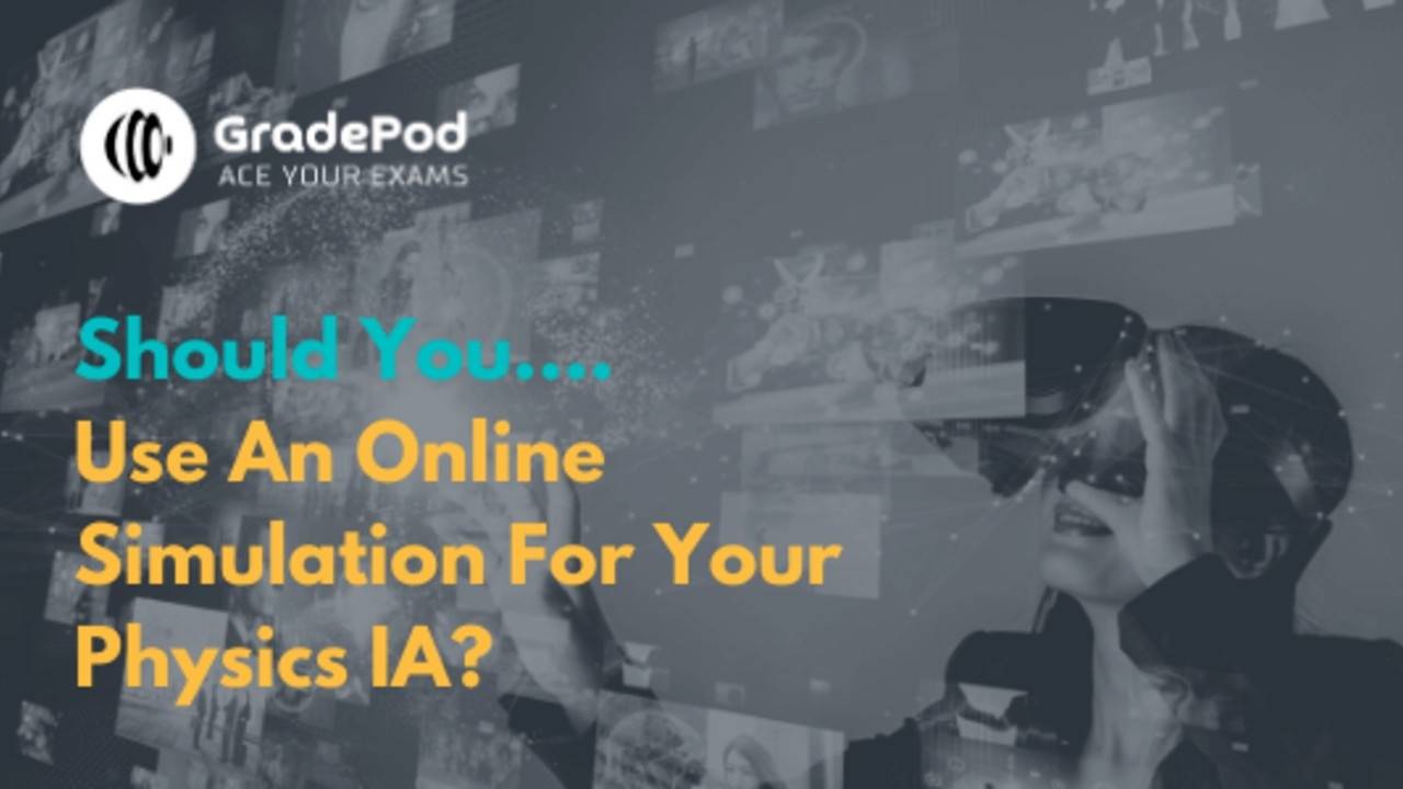 Should You Use An Online Simulation For Your Physics IA?