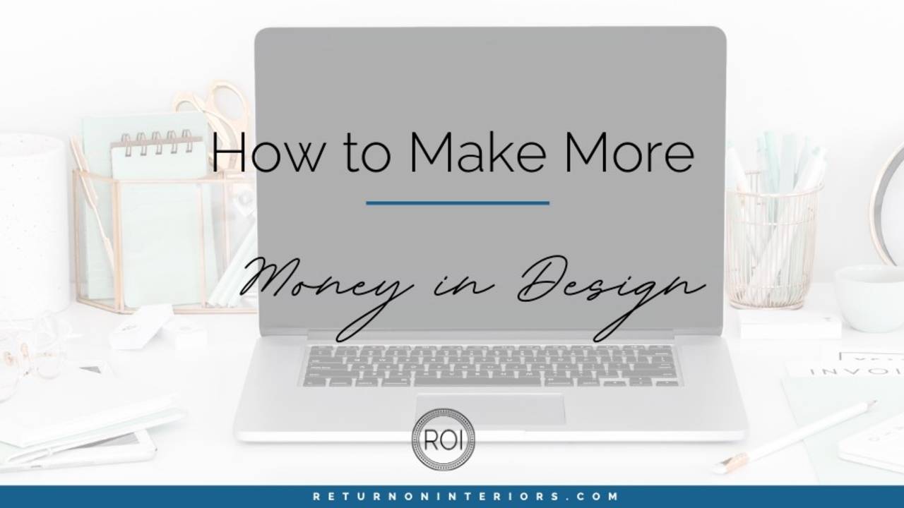 How to Make More Money in Design
