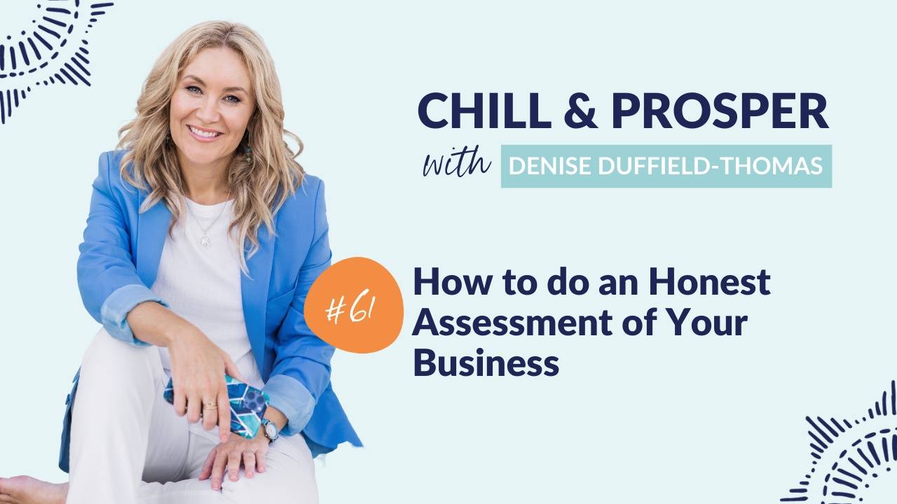 How To Do An Honest Assessment Of Your Business