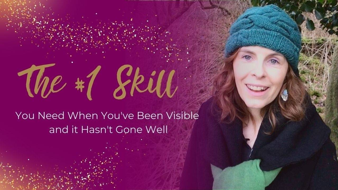 The #1 skill you need when you've been visible and it hasn't gone well