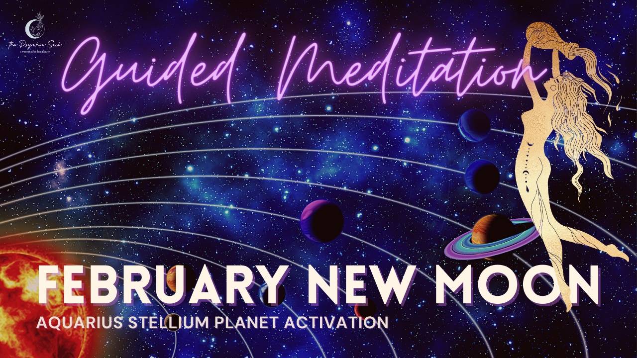 February New Moon Aquarius Stellium Meditation 🌙 ♒️ 🪐 🧘‍♀️