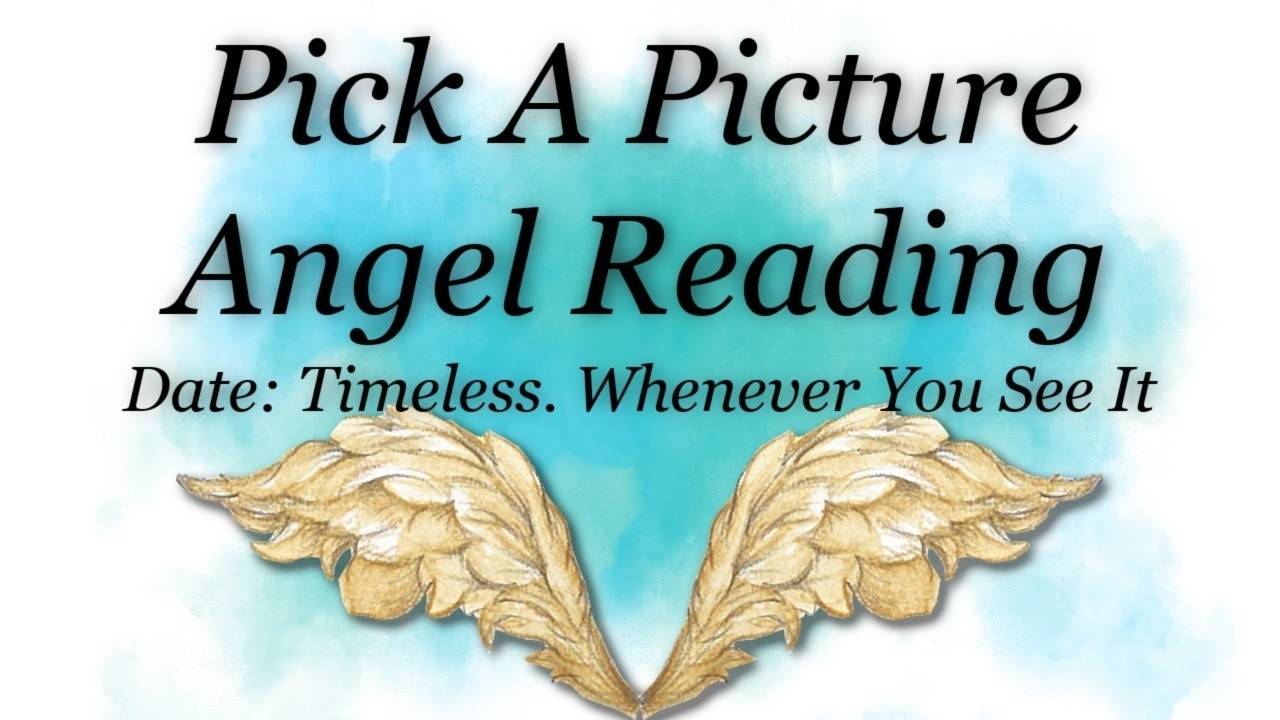 Angel Reading - Timeless