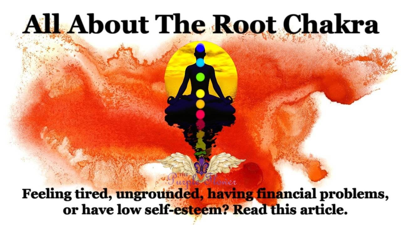 All About the Root Chakra