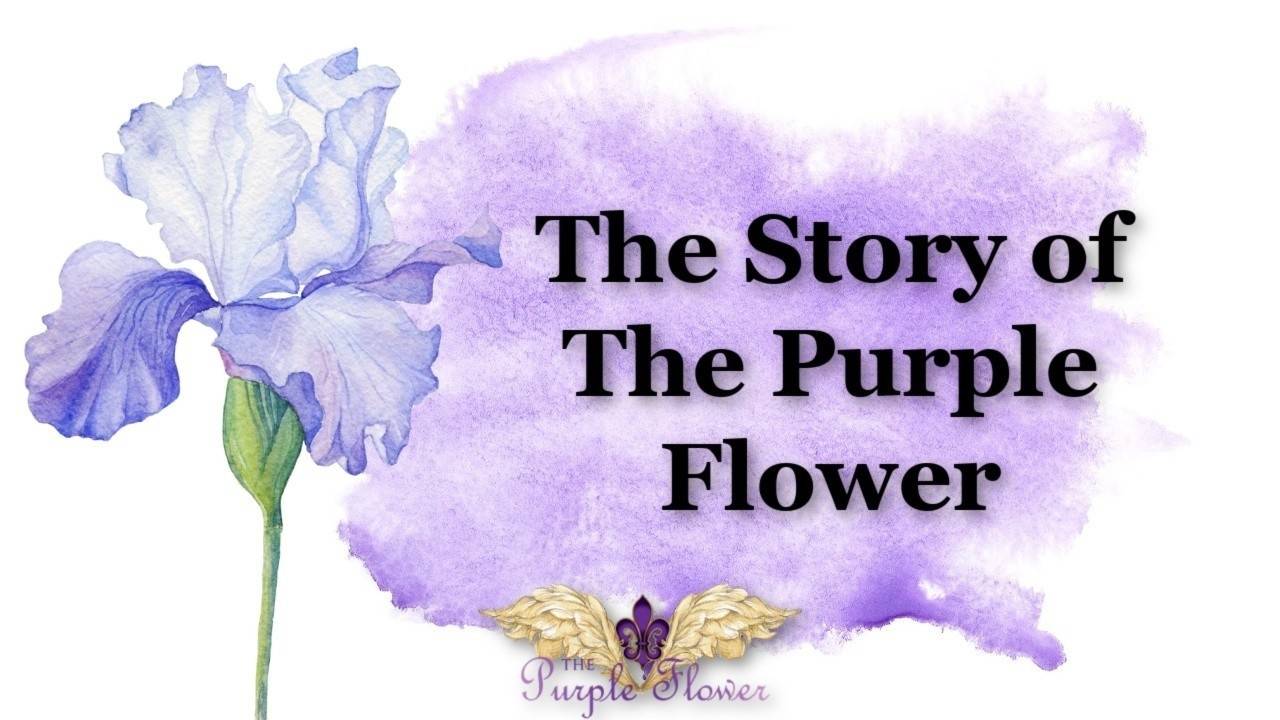 The Story of The Purple Flower