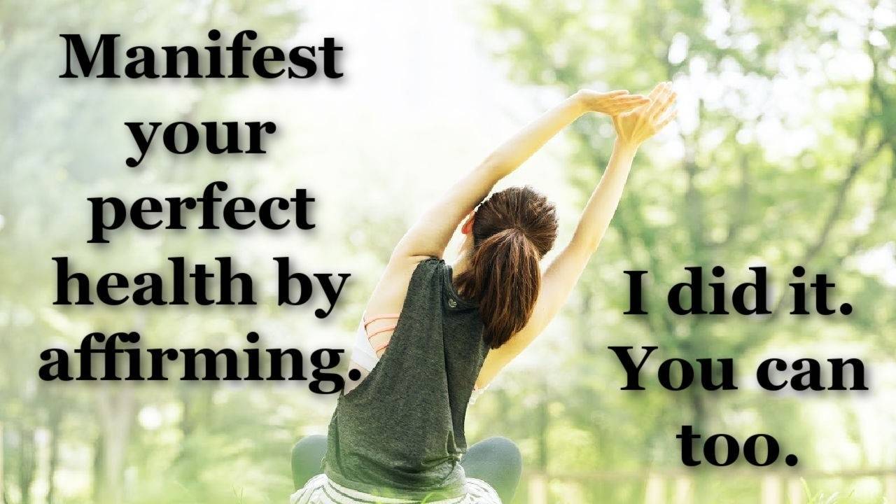 This Is How You Can Manifest GOOD Health