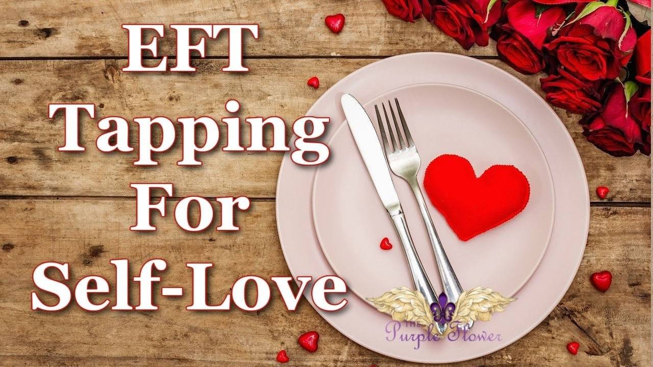 EFT Tapping For Self-Love