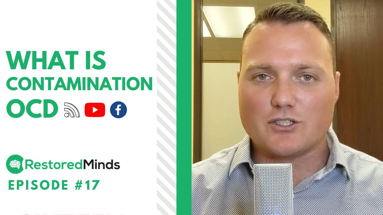 Treating Contamination OCD | What is Contamination OCD