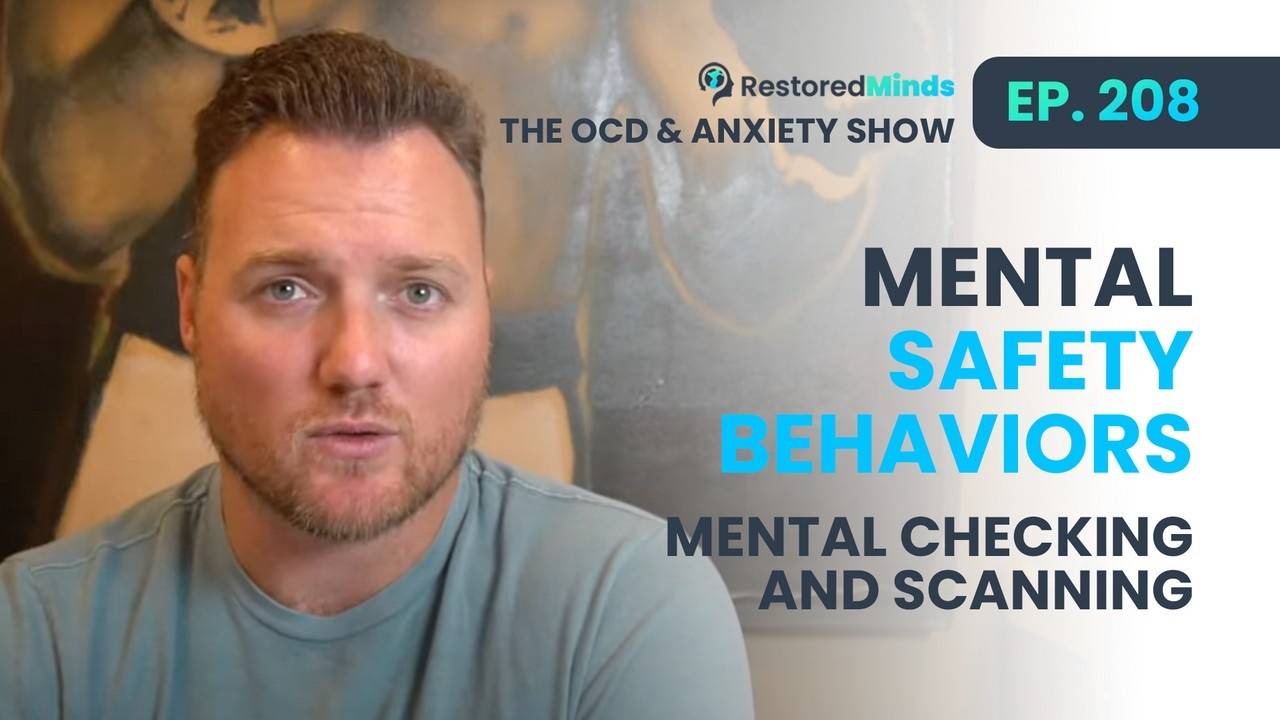 Mental Safety Behaviors - Mental Checking & Scanning