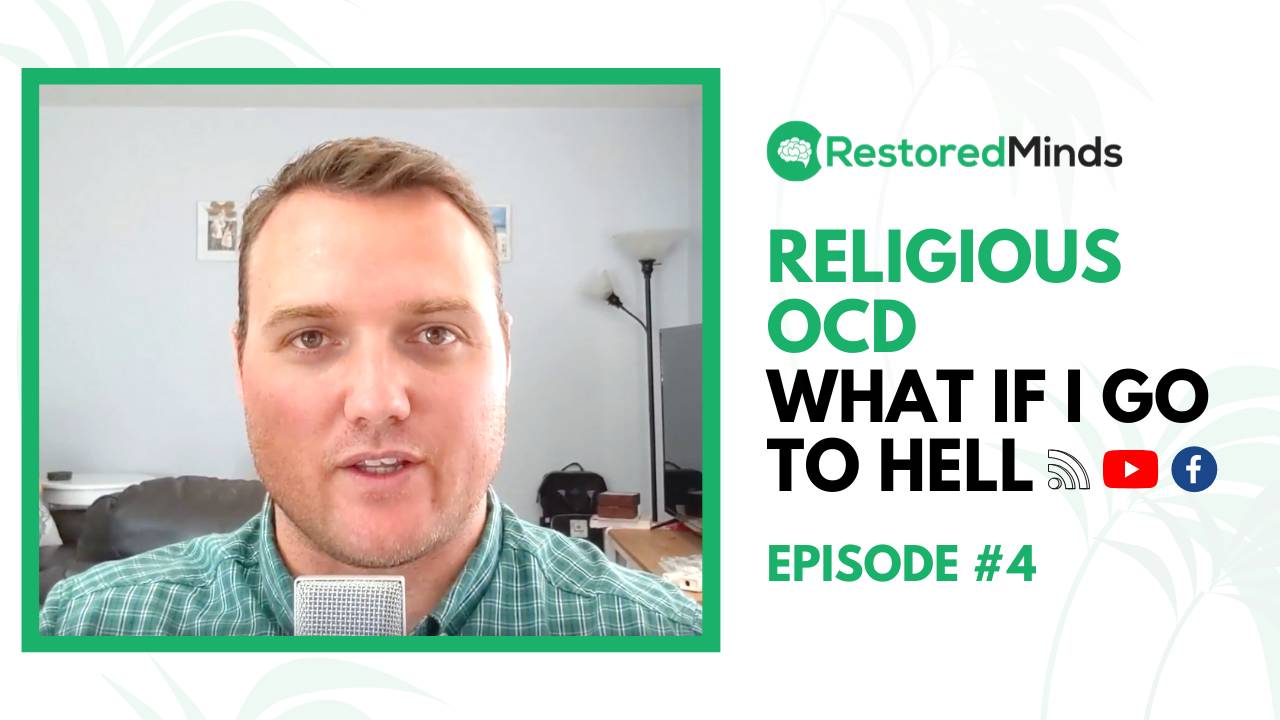 Religious OCD - Scrupulosity - What if I go to hell