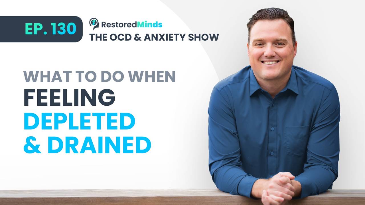 What to do when feeling depleted and drained
