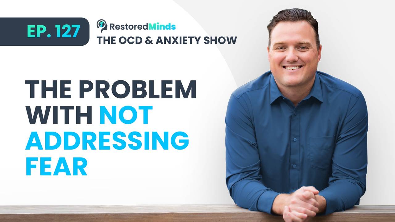 The Problem With Not Addressing Fear