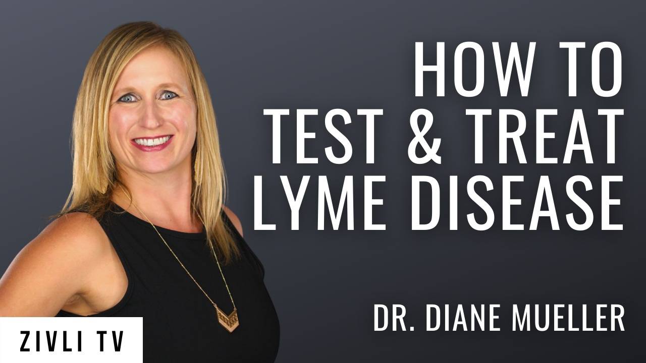 Lyme Disease Causes, Symptoms, Testing & Treatment - Dr. Diane Mueller