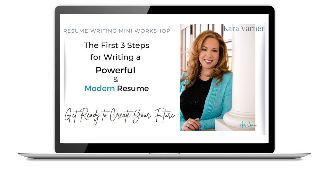 The First 3 Steps for Writing a Powerful & Modern Resume Webinar TY