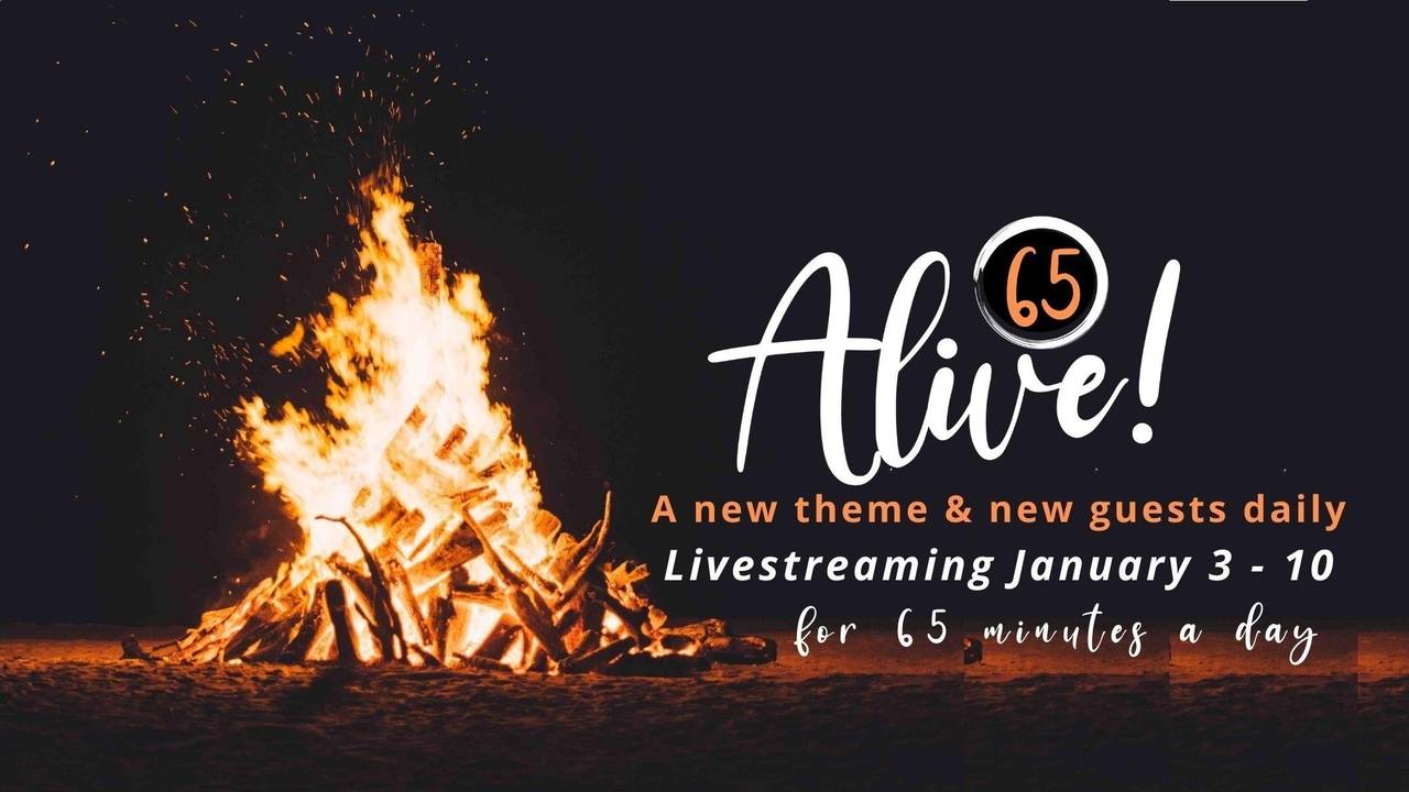 65 ALIVE!