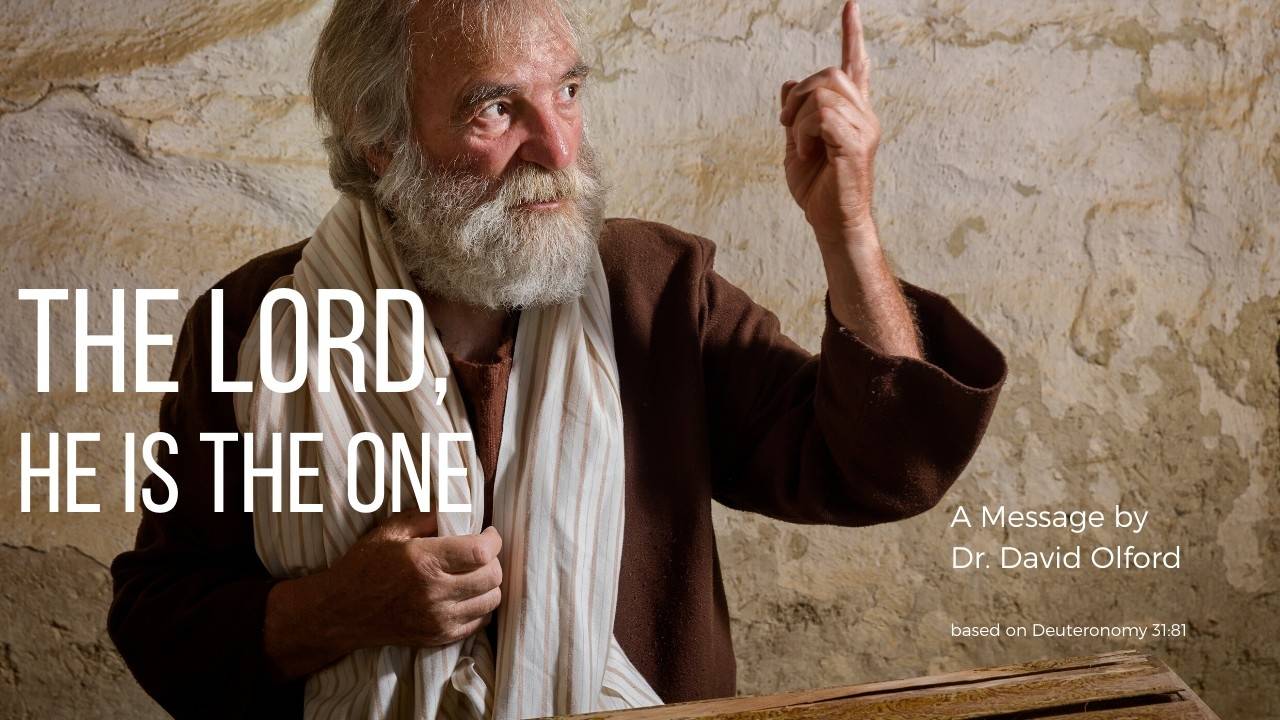 THE LORD, HE IS THE ONE
