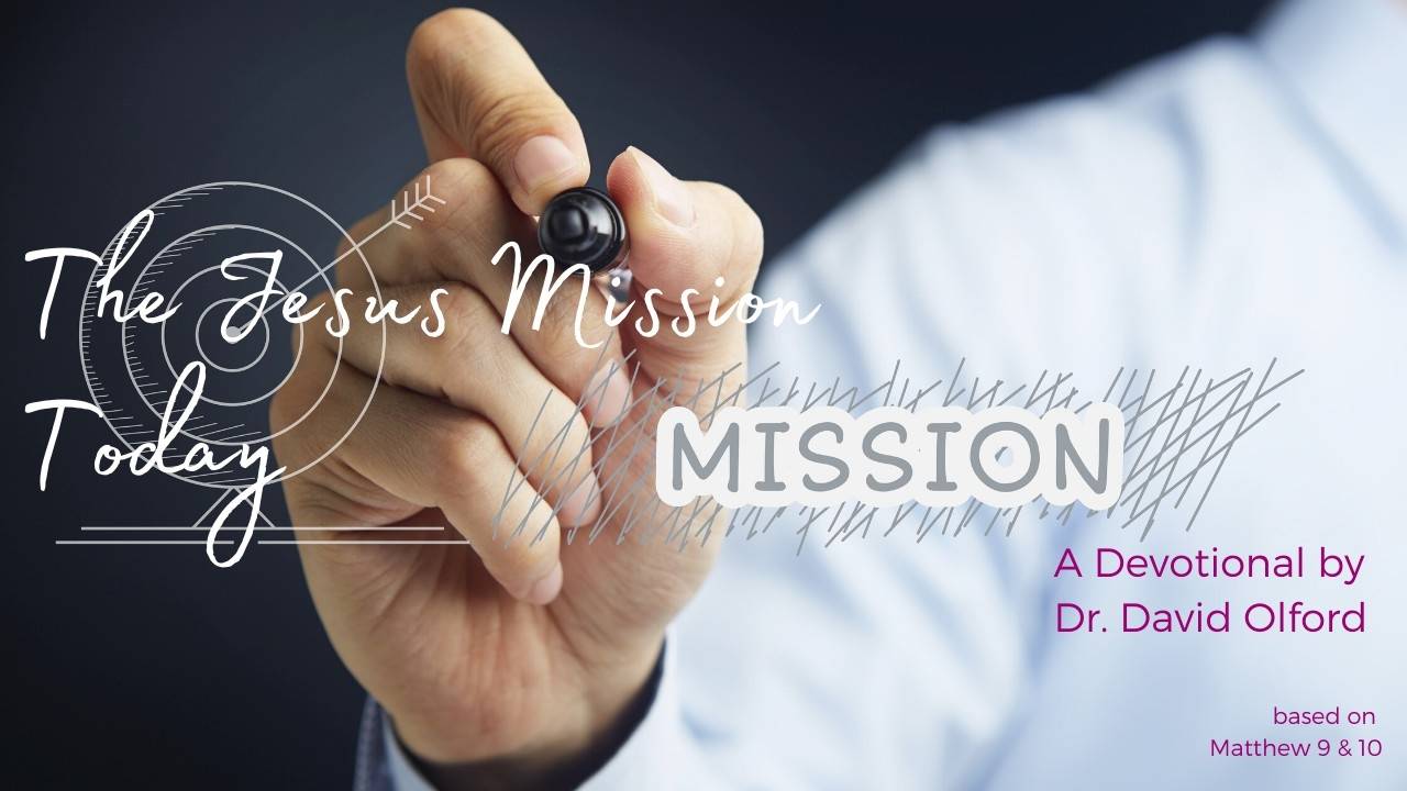 The Jesus Mission Today