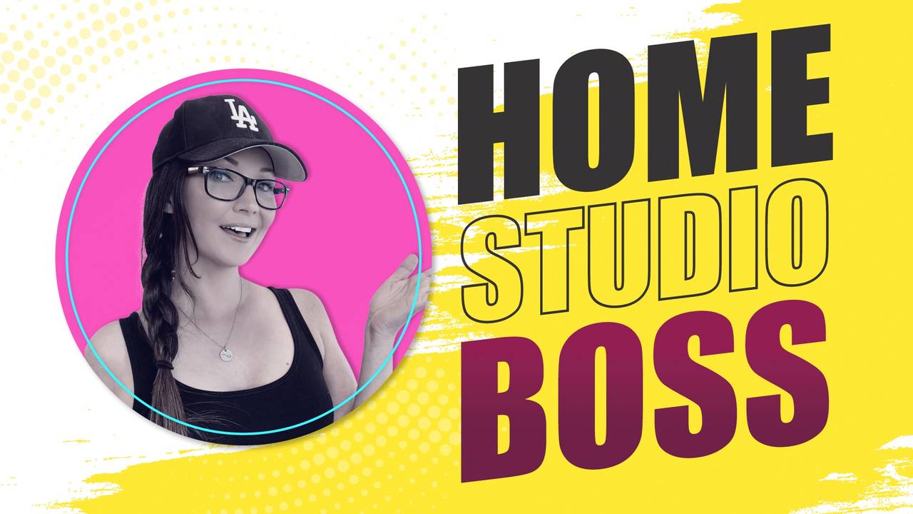 Home Studio Boss | Produce Like a Boss