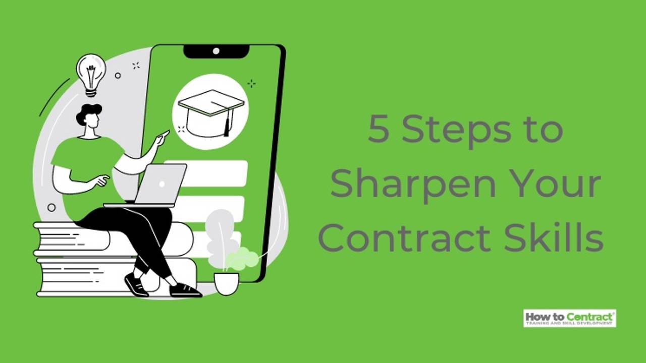 Blog post: Five Steps to Sharpen Your Contract Skills