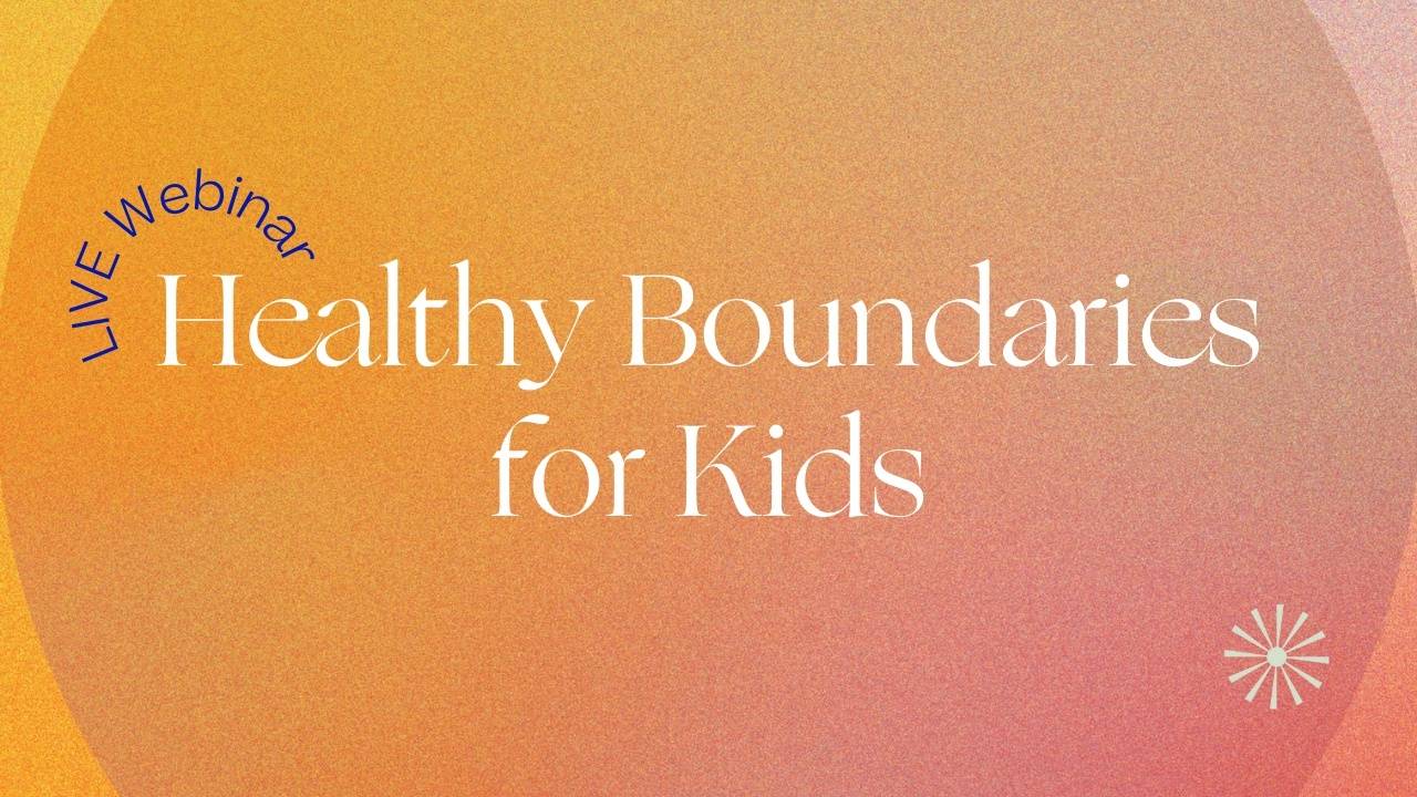 Healthy Boundaries for Kids || The Reconnected