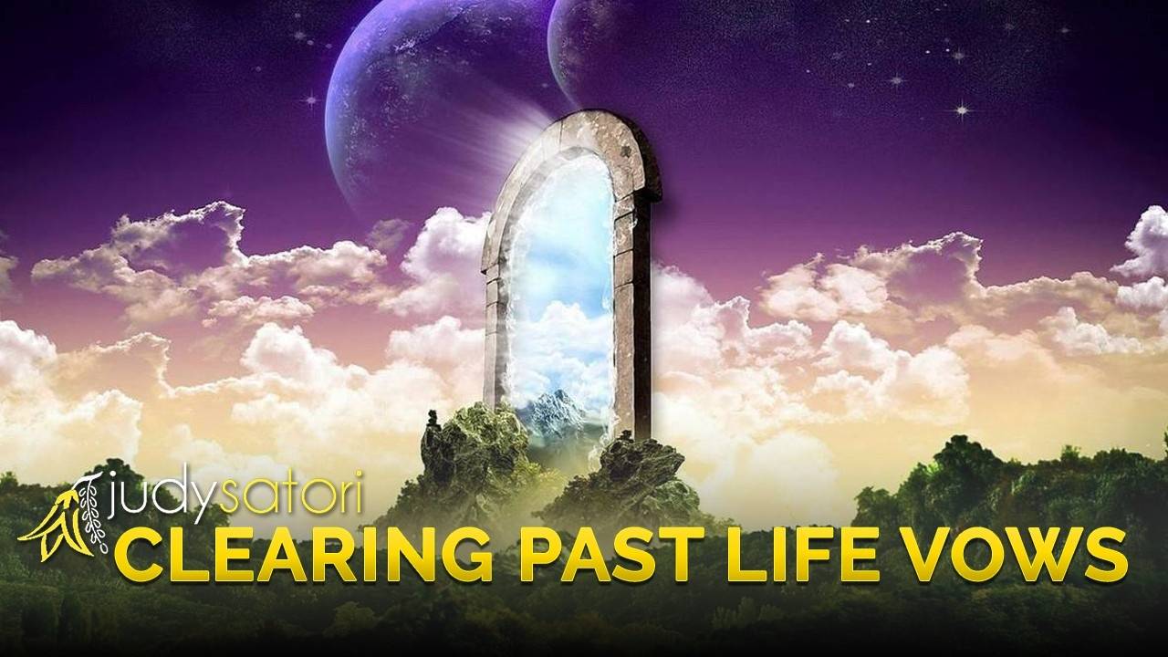 Clearing Past Life Vows