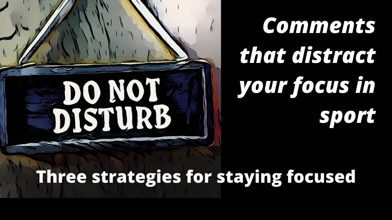Three strategies for staying focused in sport