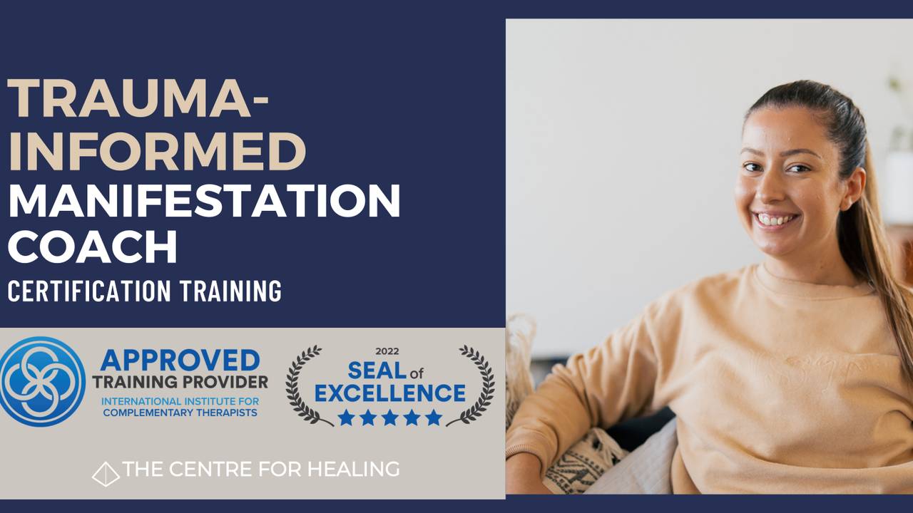 Trauma-Informed Manifestation Coach Certification Training