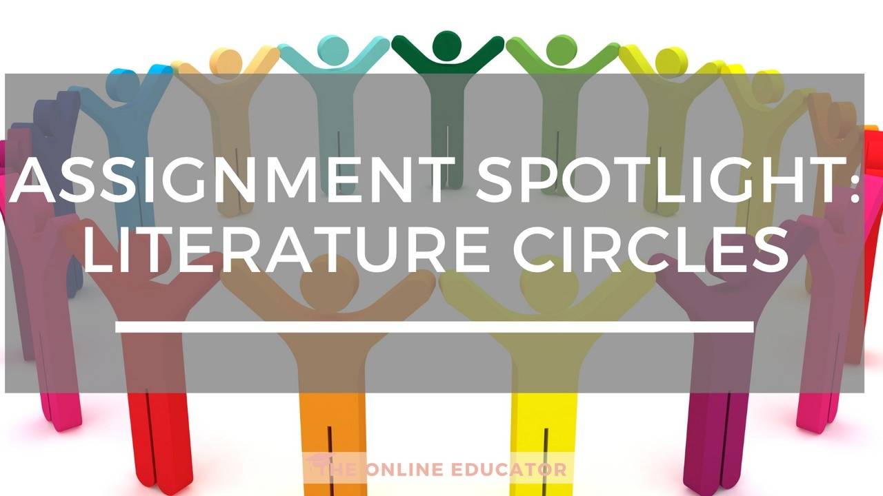 Assignment Spotlight: Literature Circles