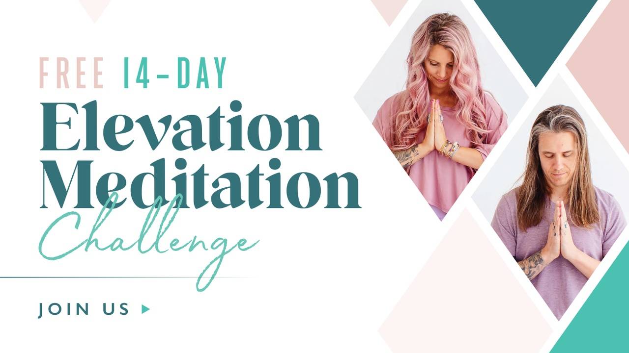 14 Days of Elevation Meditation Challenge