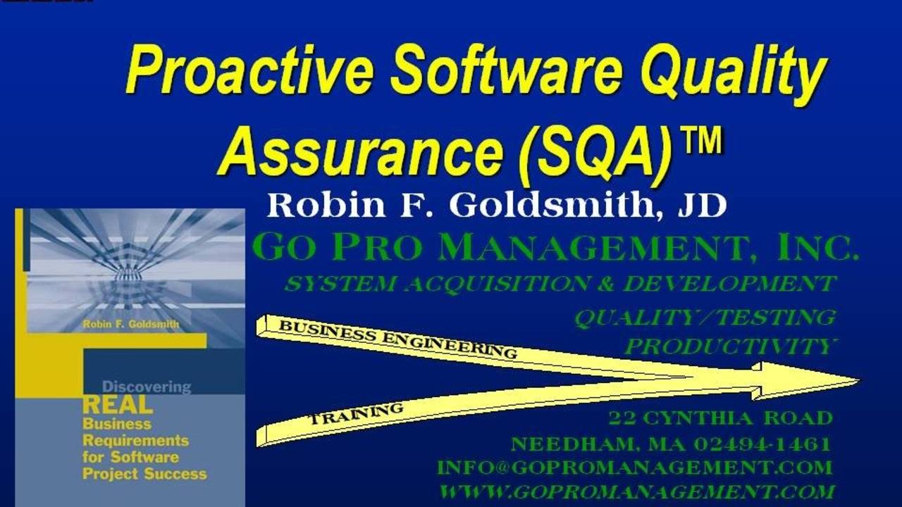 Proactive Software Quality Assurance(SQA)™ Software Excellence Academy