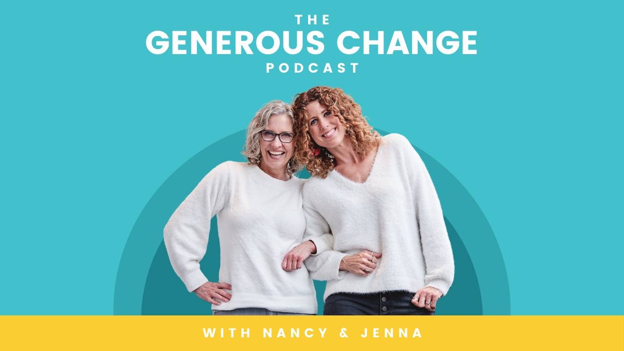 The Generous Change Podcast