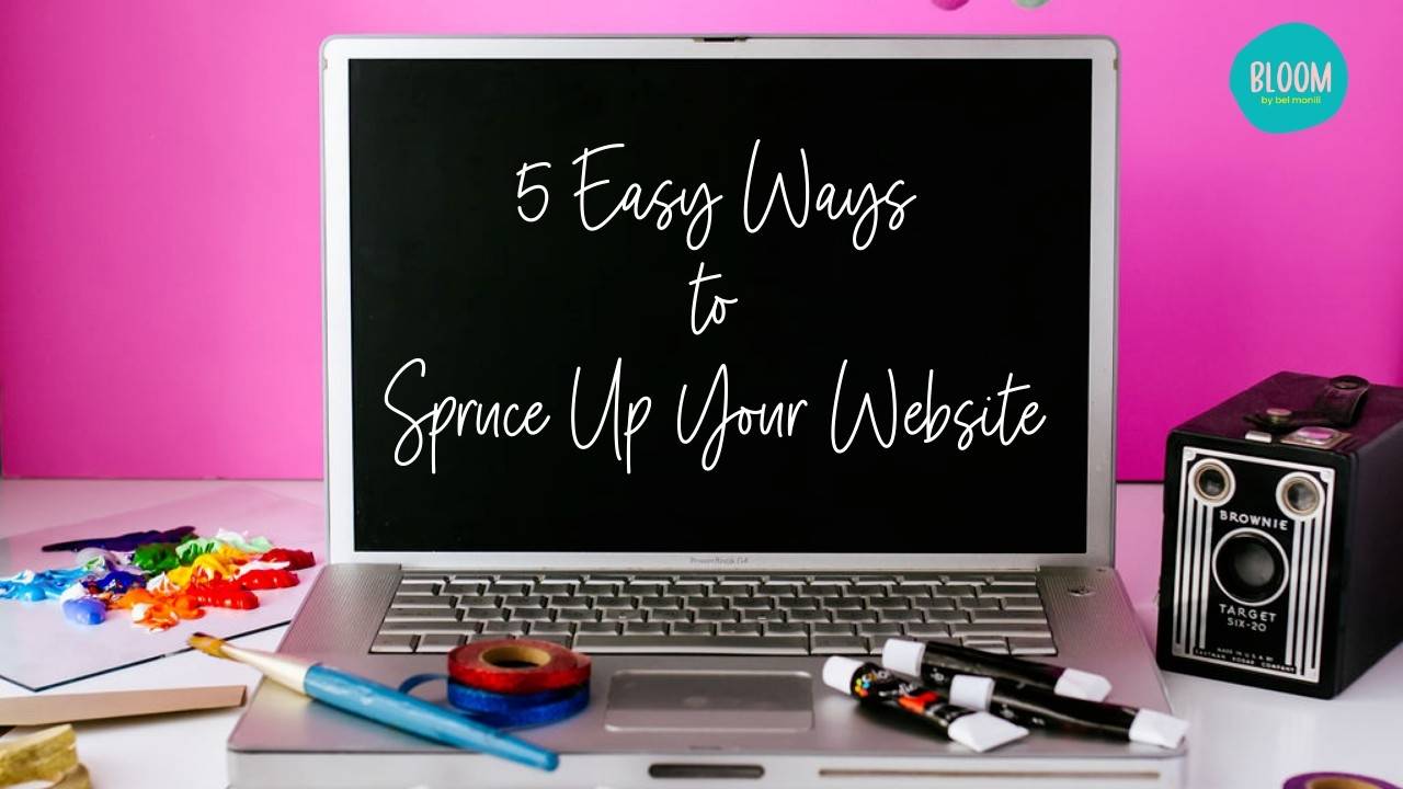 5 Easy Ways to Spruce Up Your Website