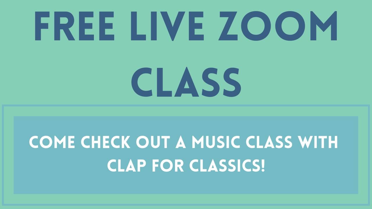 Come check out a live Clap for Classics! music class for free.
