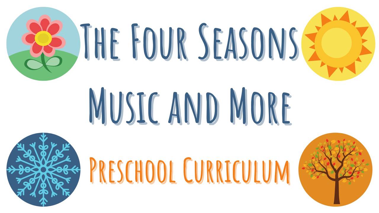 Four Seasons Preschool Curriculum