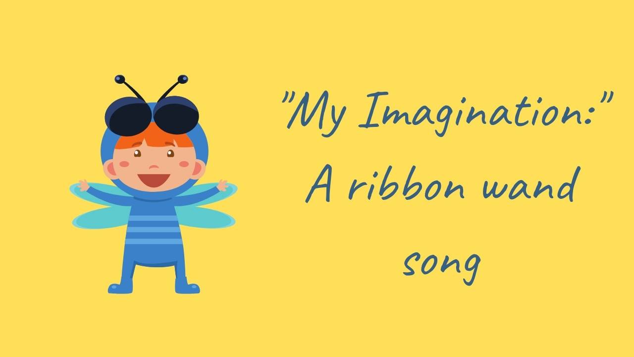 "My Imagination:" a fun new song to get your creative juices going!