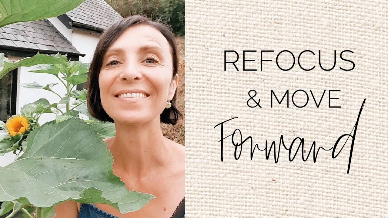 Refocus and move forward