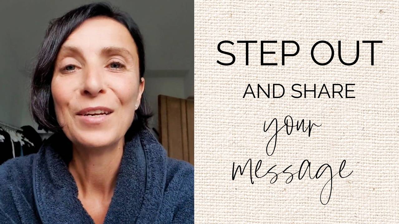 Step out and share your message