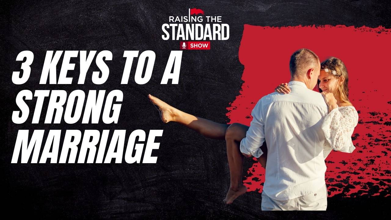 3 Keys to Build a Spiritually Strong Marriage