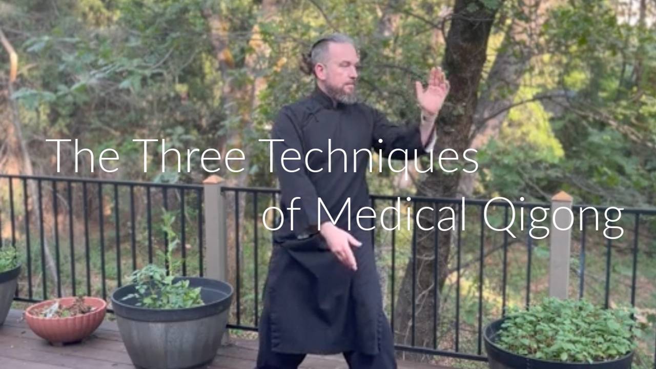 The Three Main Techniques of Medical Qigong