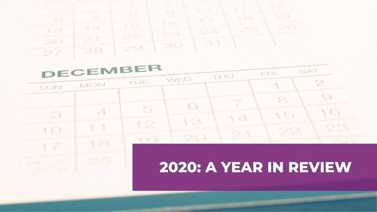 2020: A Year in Review