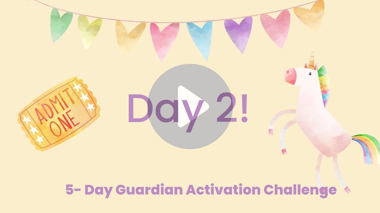 5-Day Guardian Activation Challenge Day 2