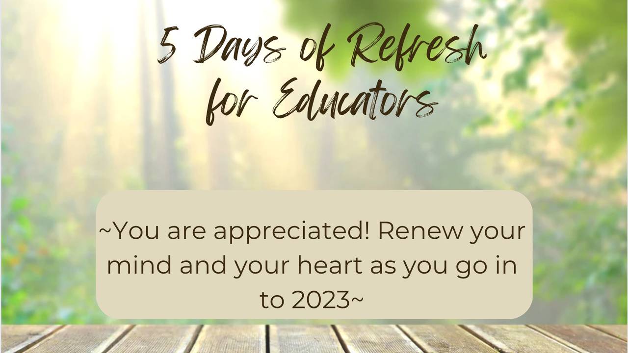 5 Days of Refresh for Educators