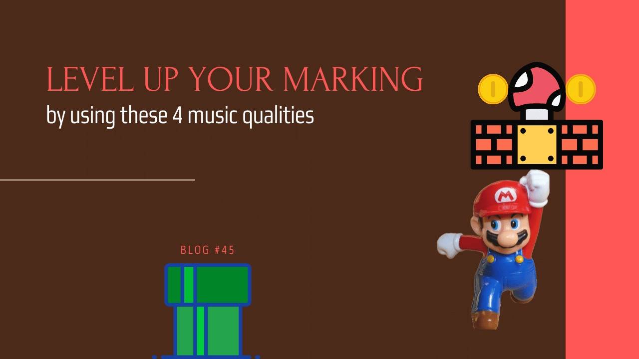 Level up your marking by learning and using these 4 music qualities!