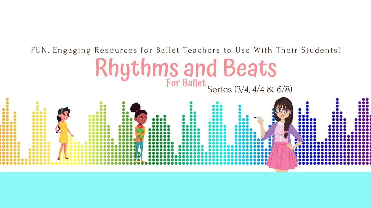 A package of resources for ballet teachers to use with their students