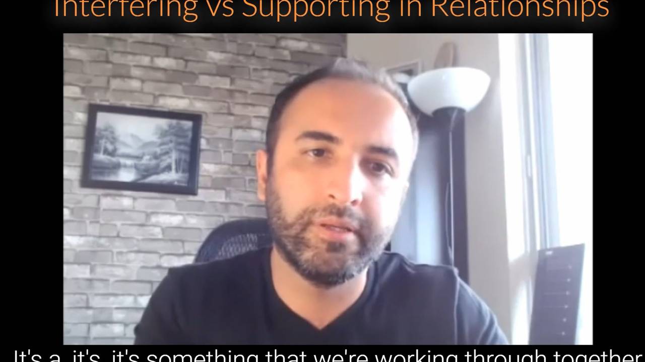 Interfering vs Supporting in Relationships