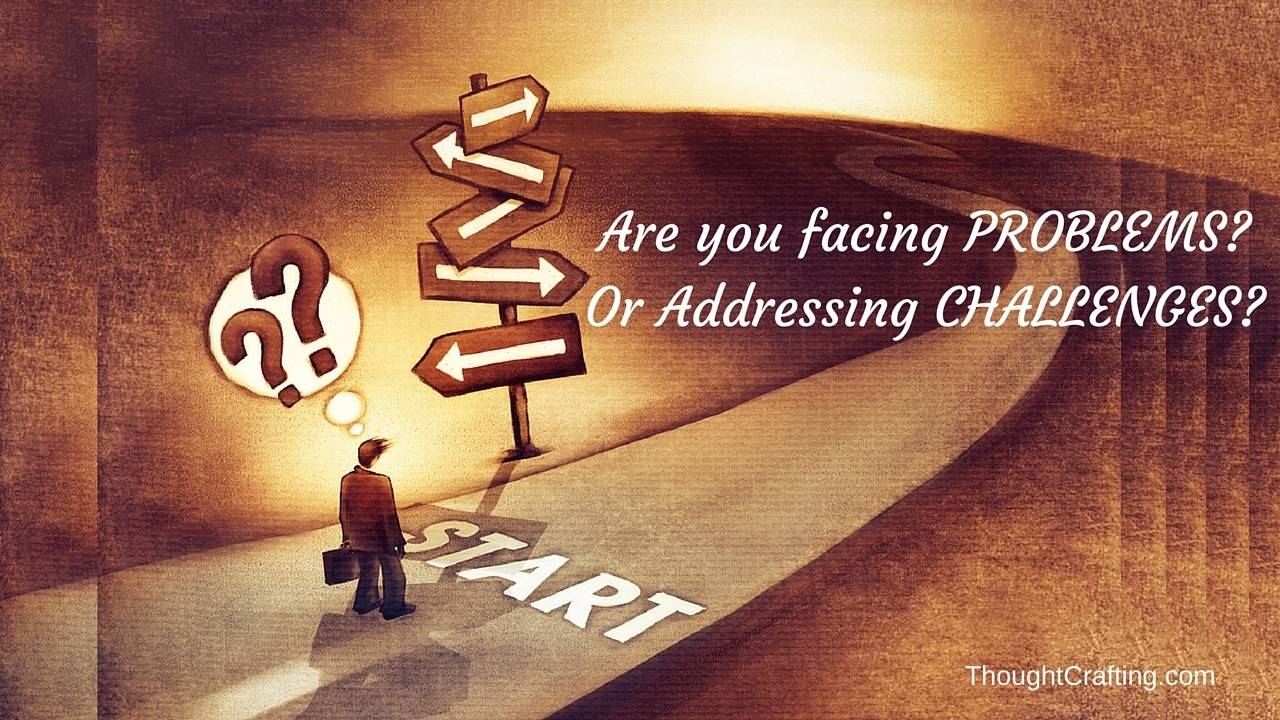 Challenge versus Problem